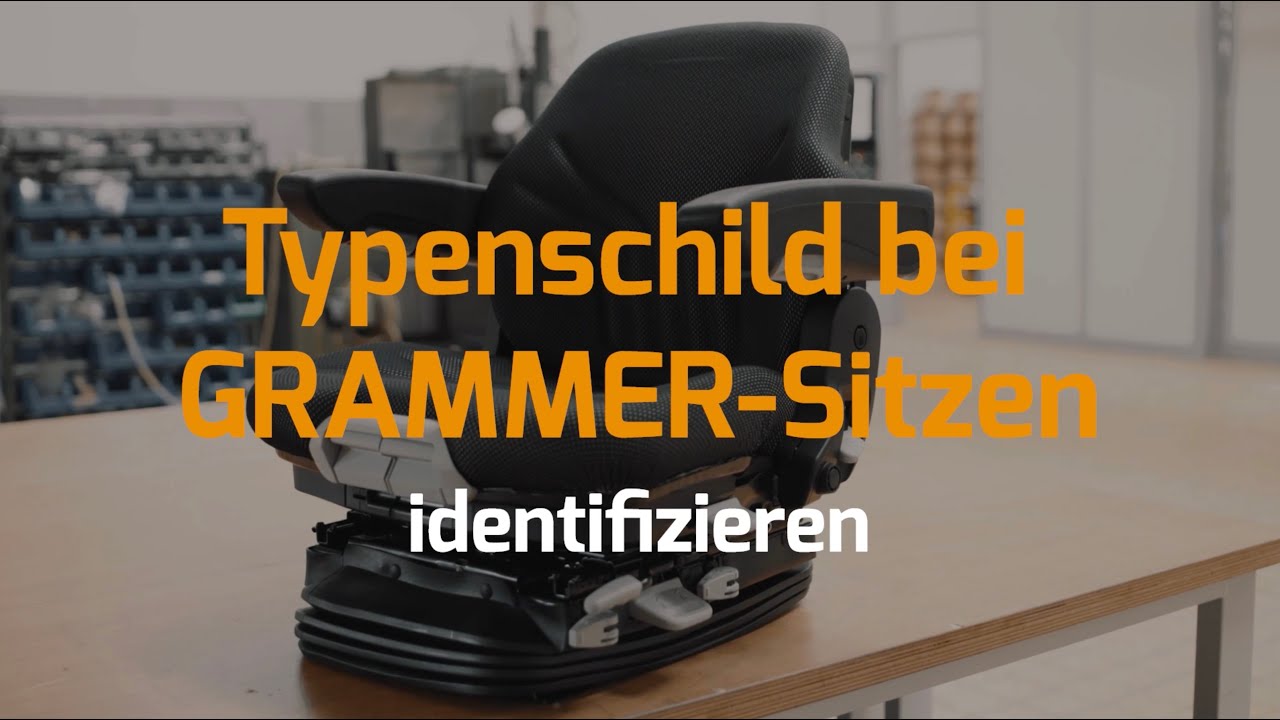 Typenschild bei GRAMMER-Sitzen lesen und identifizieren - YouTube