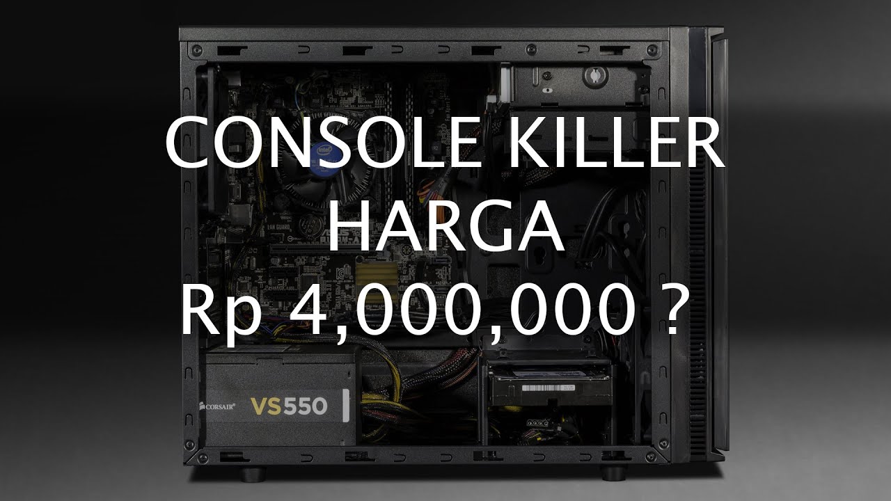 Rakit PC 4 Juta Ngalahin Console ? - Lazy Build - YouTube
