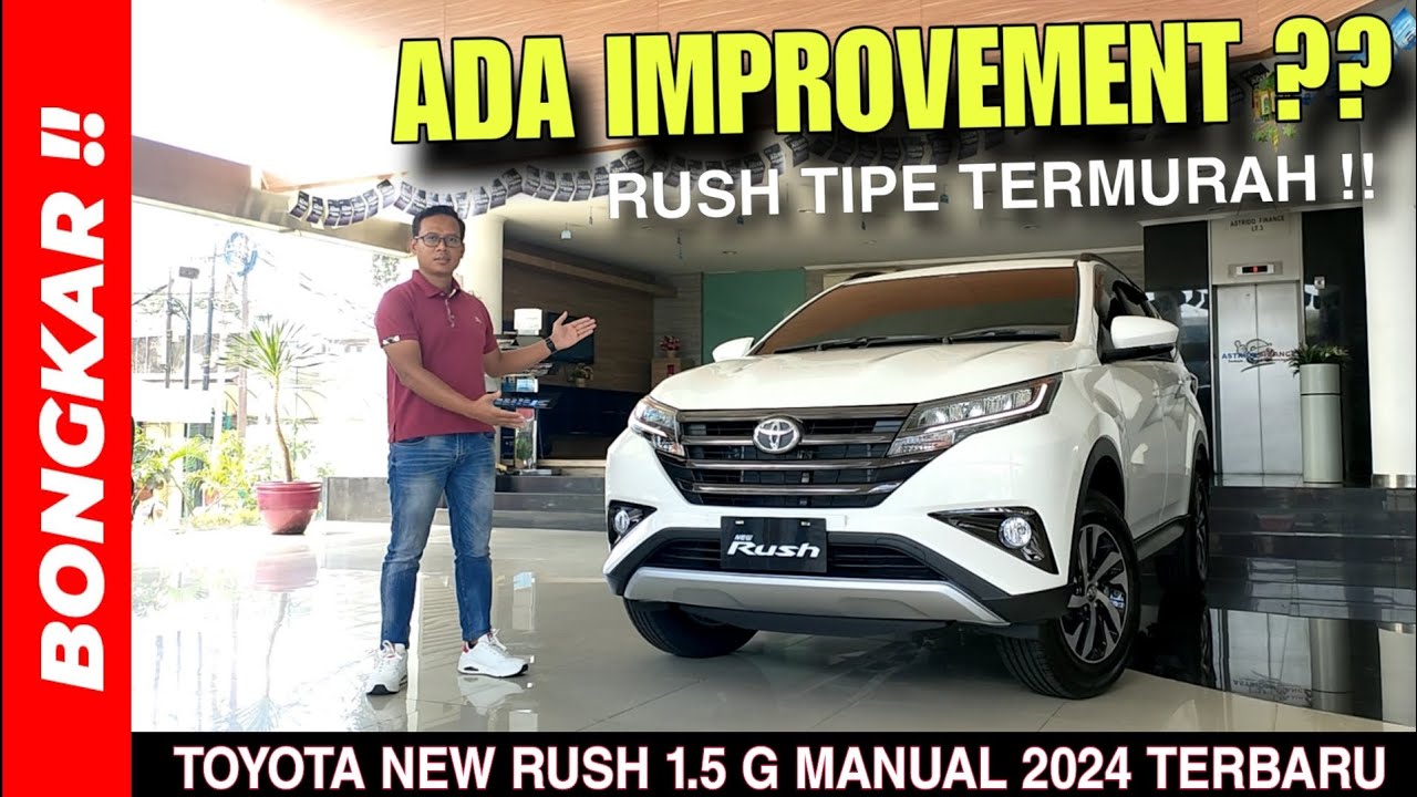 Bongkar !! TOYOTA NEW RUSH 1.5 G MANUAL 2024 IMPROVEMENT || REVIEW ...
