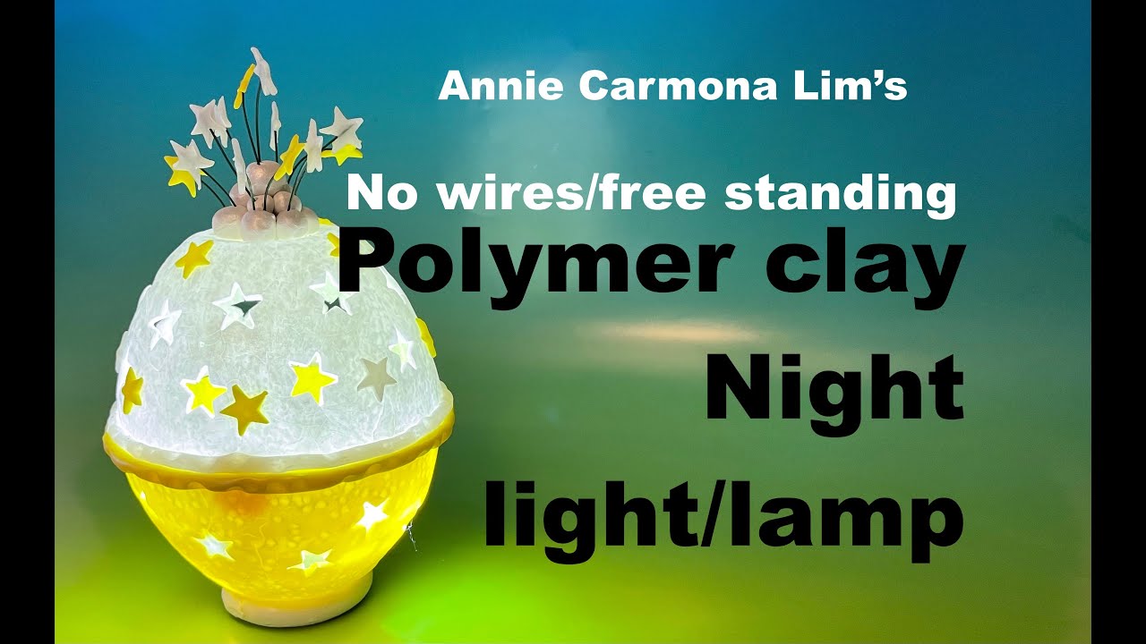 Polymer Clay Night light-NO WIRES/FREE Standing/100% Clay. - YouTube