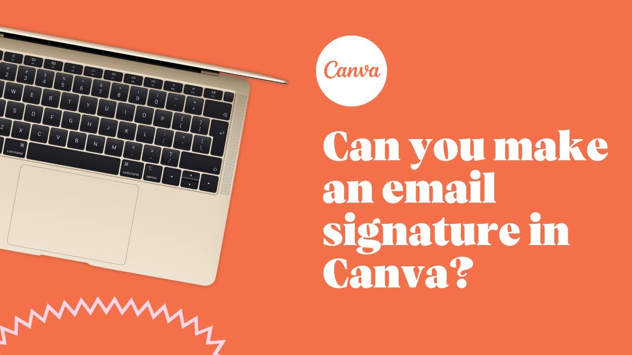 Can You Make An Email Signature In Canva and Should You YouTube