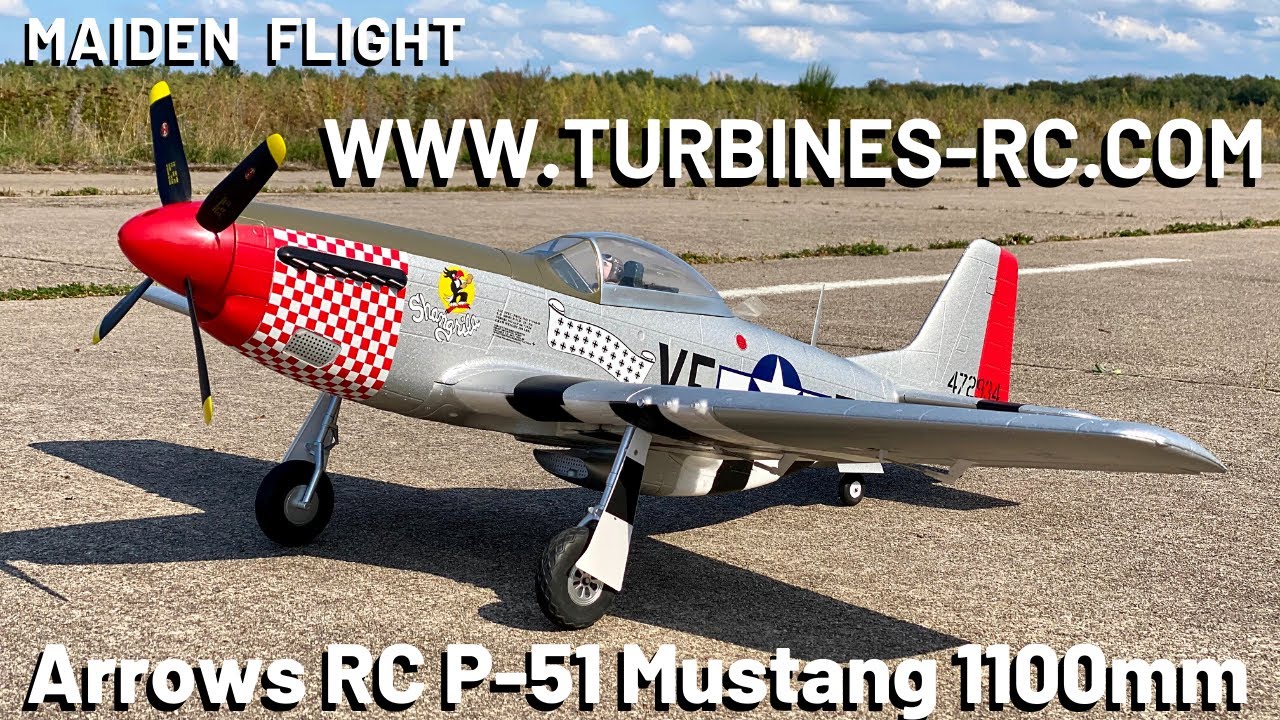 Arrows RC P-51 Mustang 1100mm PNP - MAIDEN FLIGHT - YouTube