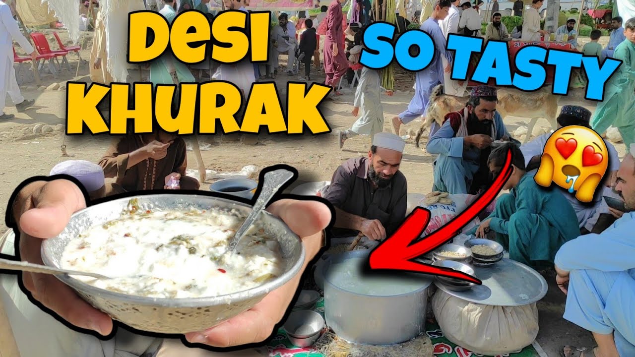 Desi Khurak In Kohat Itwar Mandi 2023 | healthy food | So Tasty ...