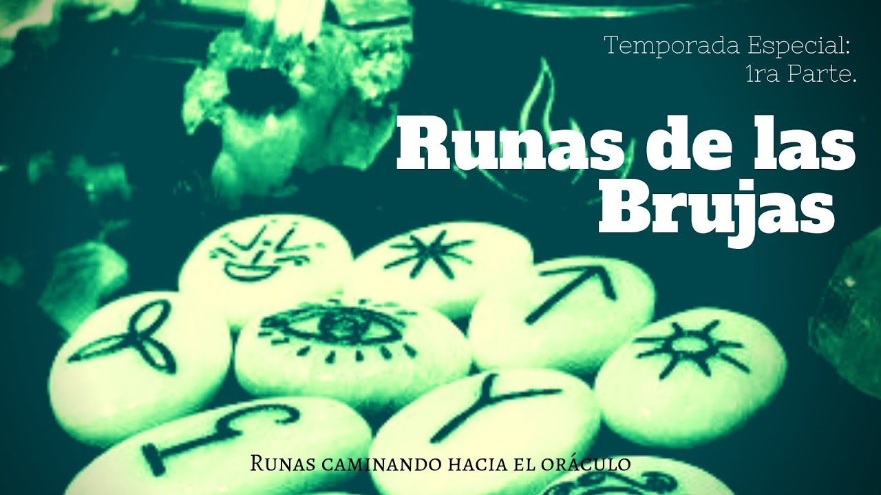 Especial: Runas de las Brujas, 1ra Parte ( Rune Wicca - Runas Gitanas ...