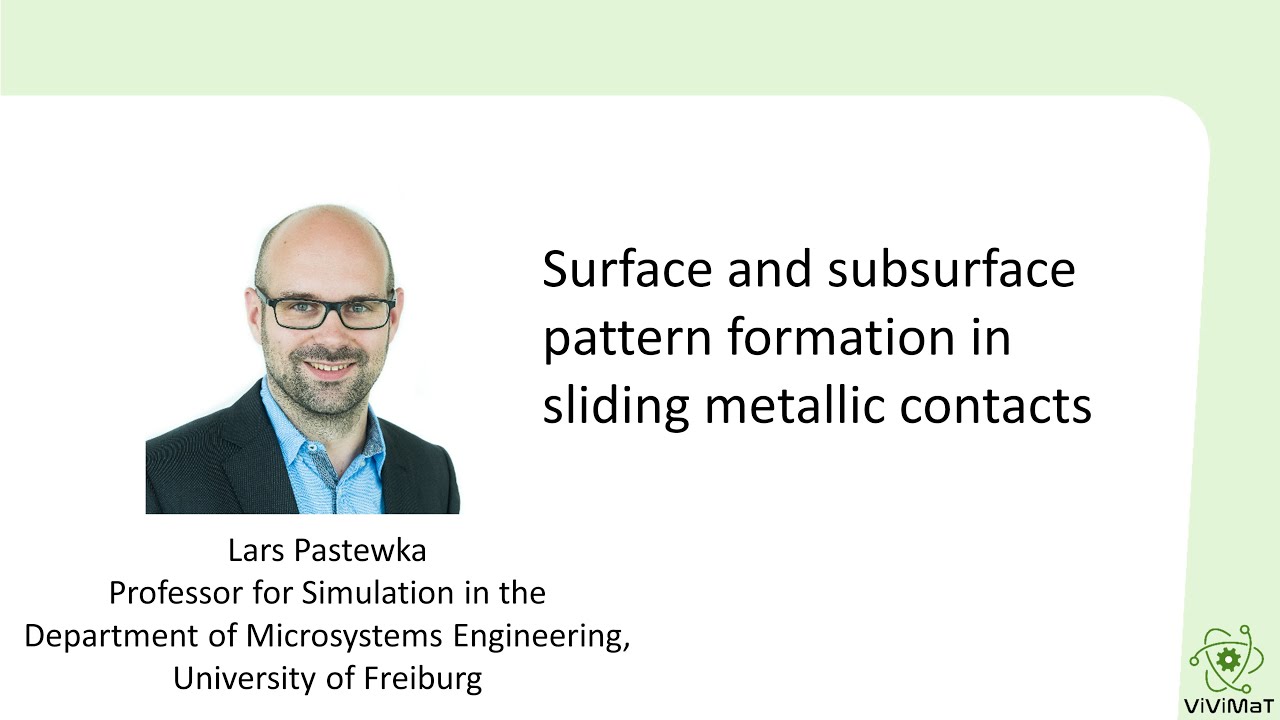 Lars Pastewka (University of Freiburg) on pattern formation in sliding ...
