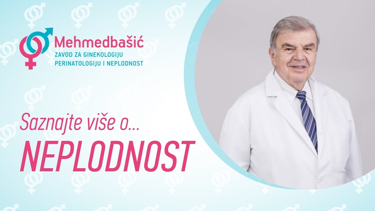 Neplodnost (Prof dr Senad Mehmedbašić) - YouTube
