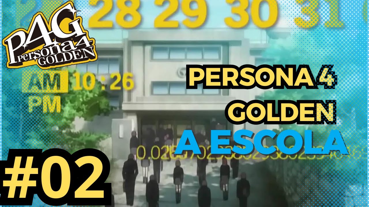 YASOGAMI HIGH SCHOOL - PERSONA 4 GOLDEN PARTE 2 - YouTube