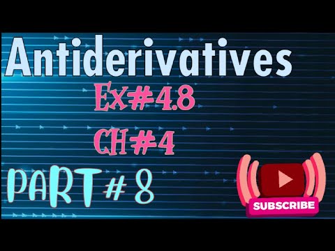 Ex#4.8 Ch#4 Question# 47-54full exercise solution ||antiderivatives||easy method||urdu||thomas ...