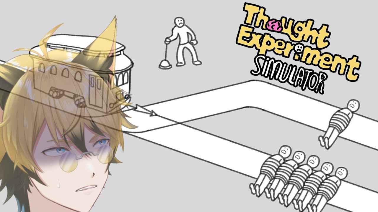 [Thought Experiment Simulator] ล อ ง ใ จ ม๋ า【Cylowless】 - YouTube