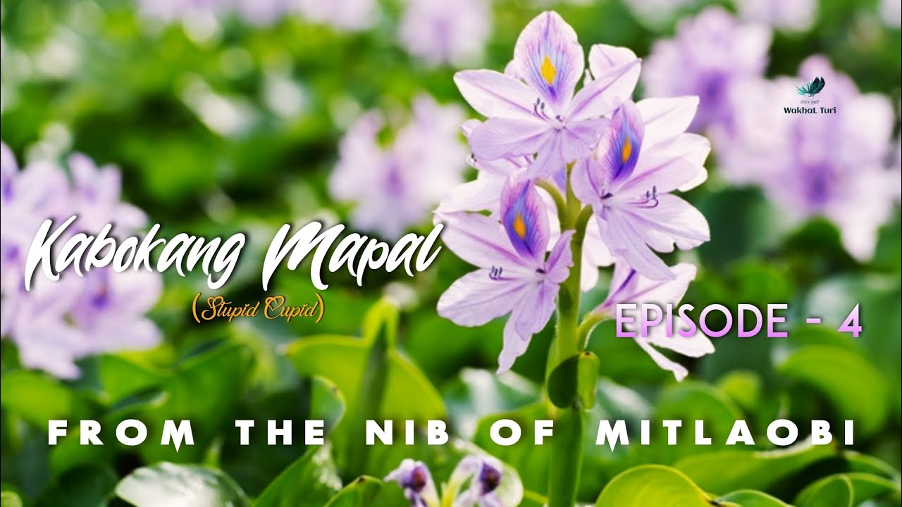 Kabokang Mapal ~ Episode - 4 | Mitlaobi | Mangangleima - YouTube
