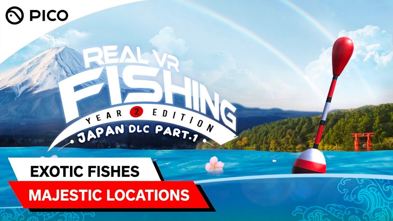 PICO VR Game | Real VR Fishing - Japan DLC Part 1 | PICO 4 - YouTube