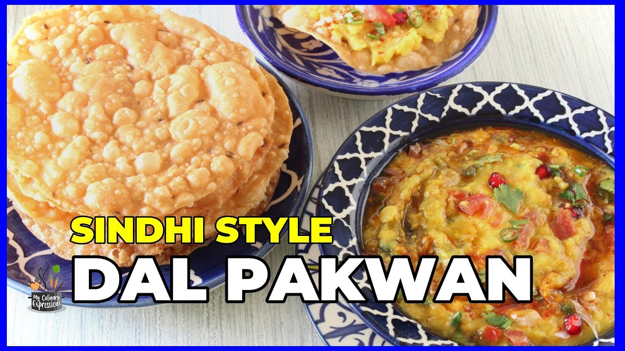 PERFECT Sindhi Dal Pakwan | Dal Pakwan Recipe | सिंधी नाश्ता दाल पकवान ...