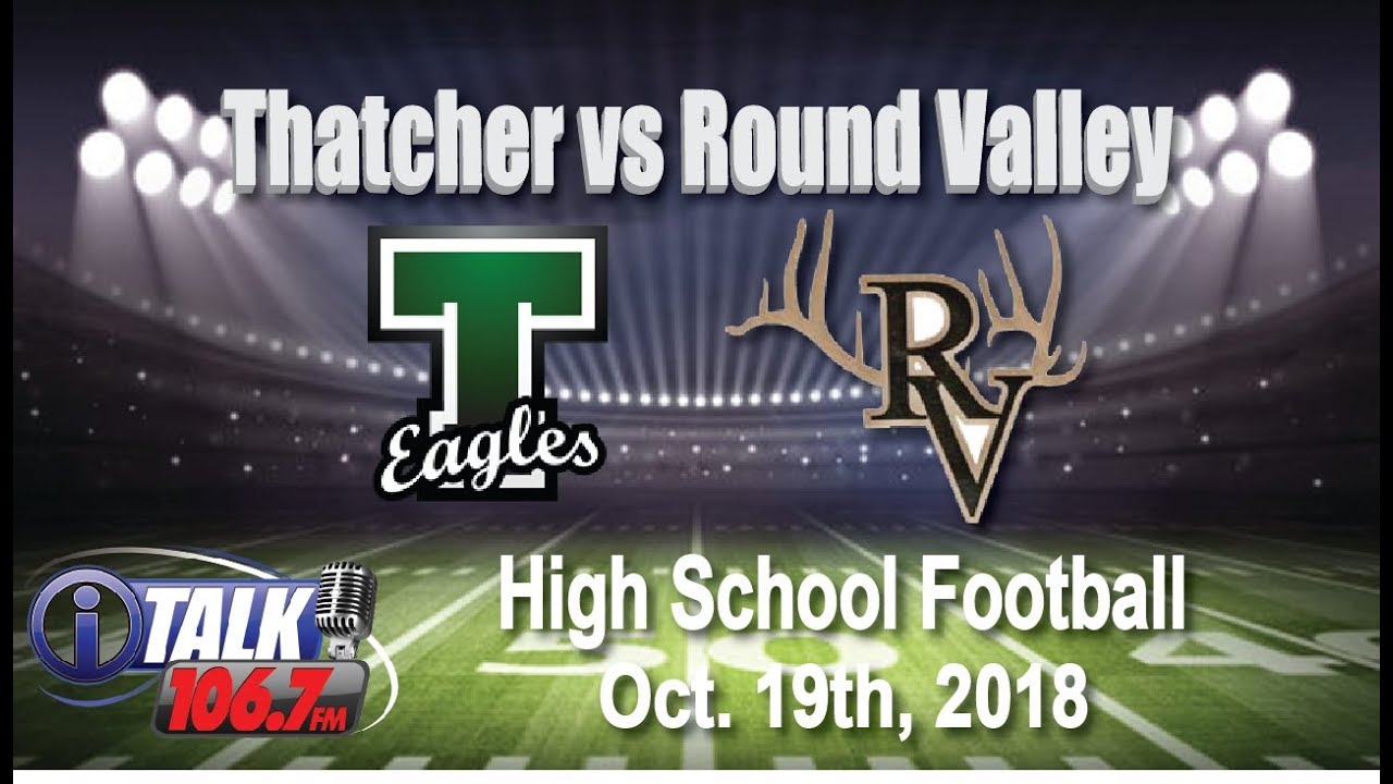 Thatcher vs Round Valley High School Football Full Game - YouTube