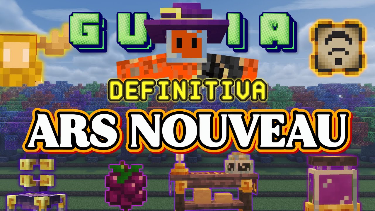 Guía Completa de Ars Nouveau 2025 en Minecraft | Forge 1.20.1+ Mod de Magia - YouTube