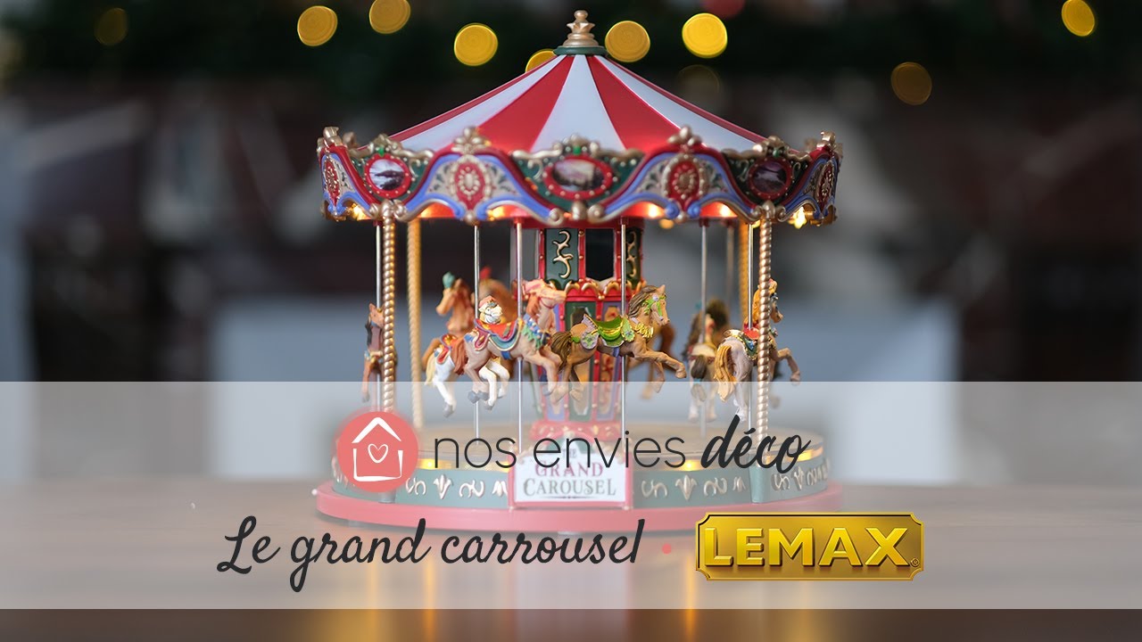 Le grand carrousel - LEMAX - YouTube