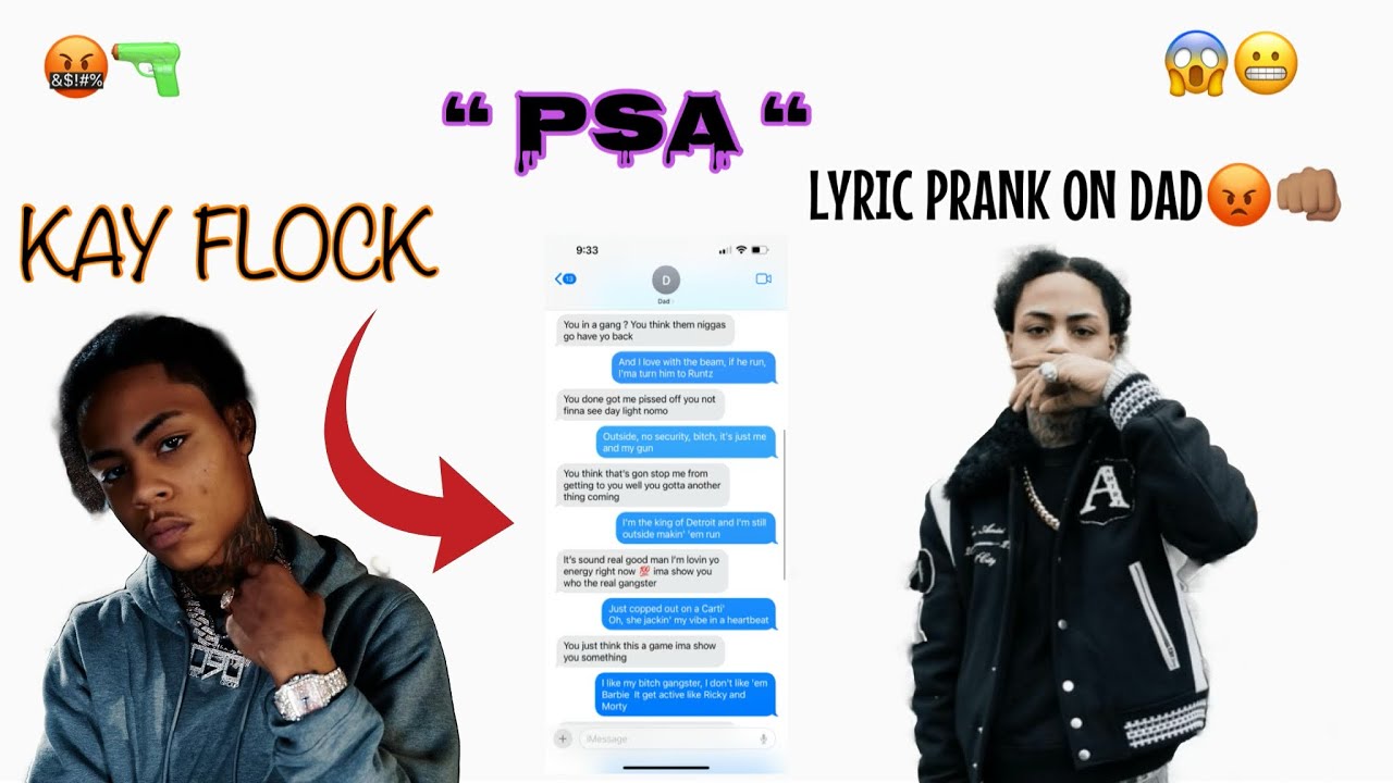 KAY FLOCK - PSA | LYRIC PRANK ON MY DAD 😡😬 ** YALL PRAY FOR ME 😔🤦🏽‍♂️ ...