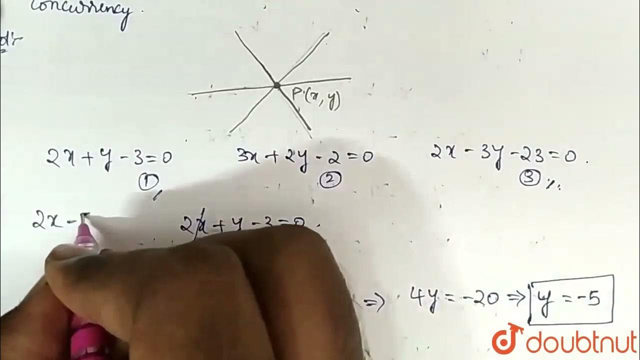 show-that-the-lines-2x-y-3-0-3x-2y-2-0-and-2x-3y-23-0-are-concurrent