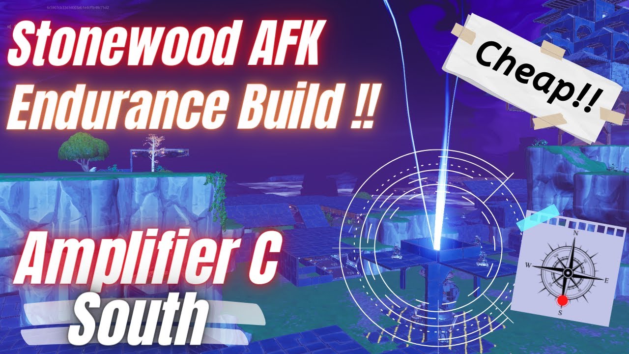 Fortnite STW Stonewood endurance build AFK - Amplifier C South - CHEAP ...