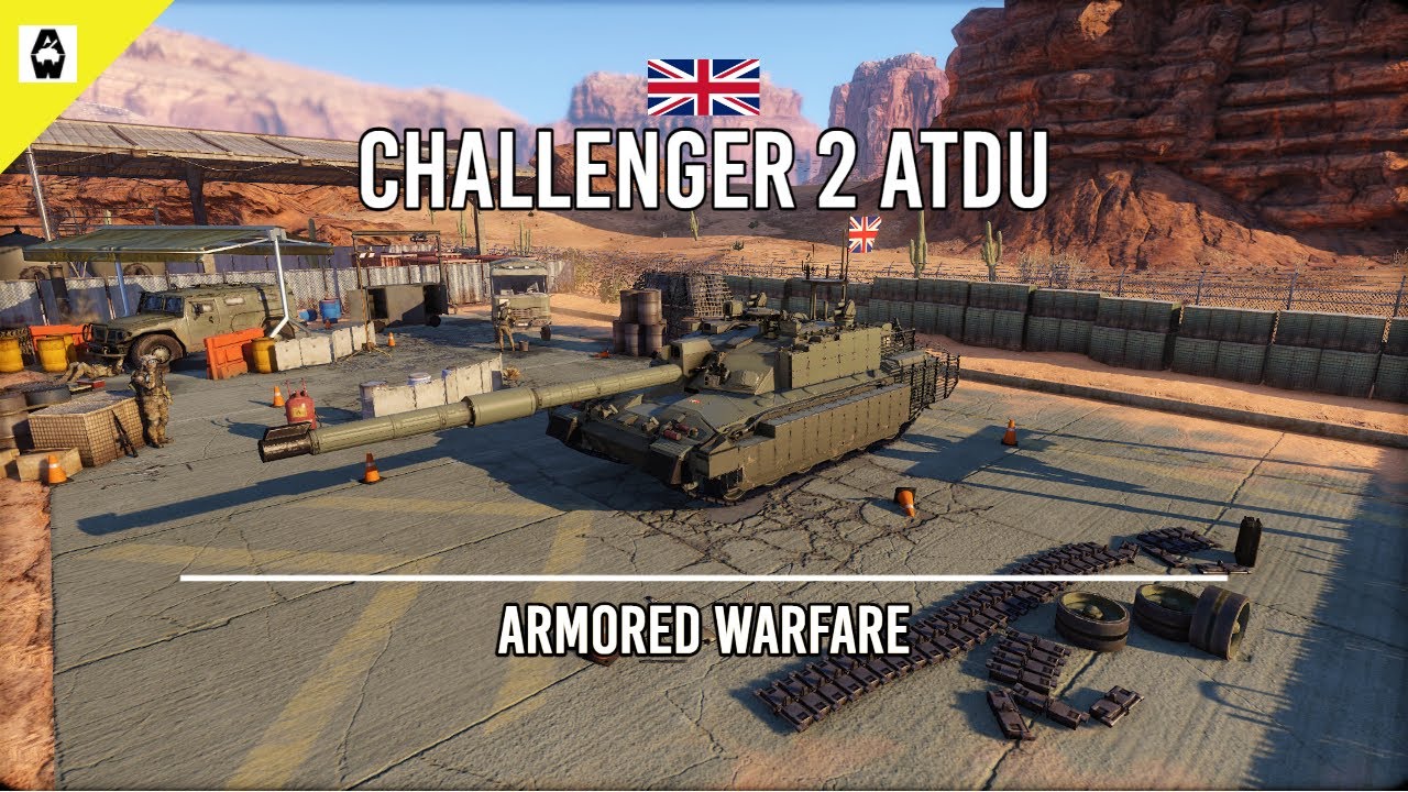 🇬🇧 Desert Rat | Challenger 2 ATDU | Tier X Main Battle Tank | Armored ...