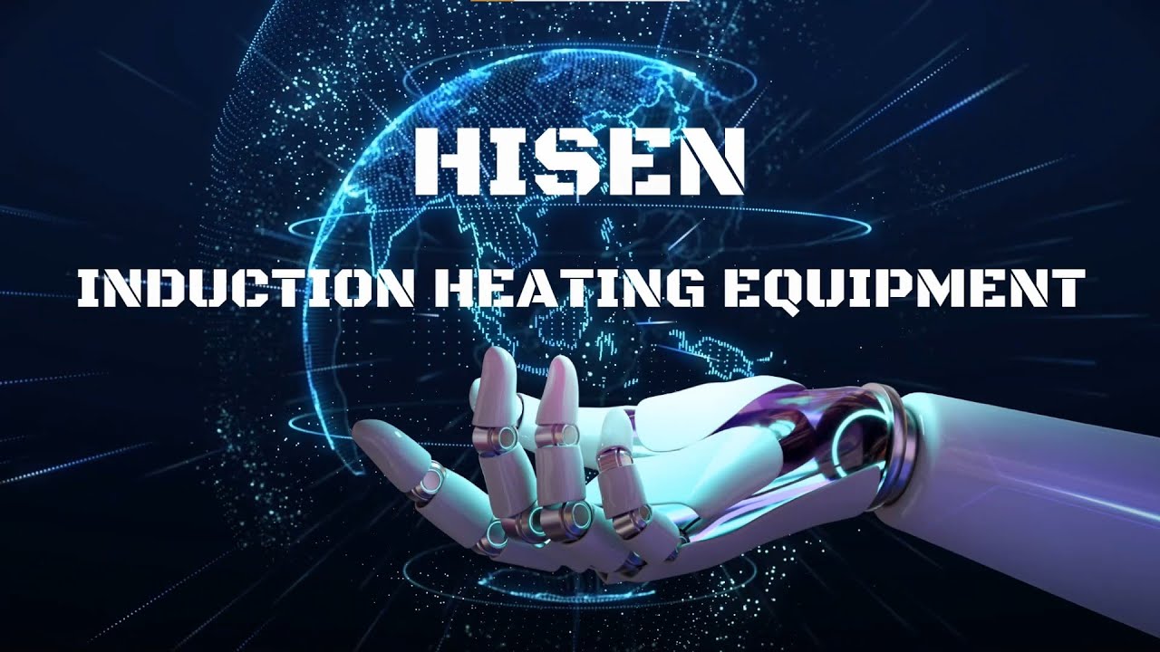 *HISEN* Induction Heating Equipment (SiC MOSFET & IGBT) - YouTube