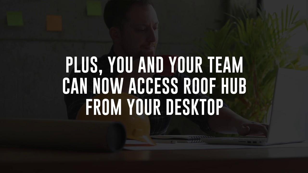 Roof Hub - Now Available in Desktop! - YouTube