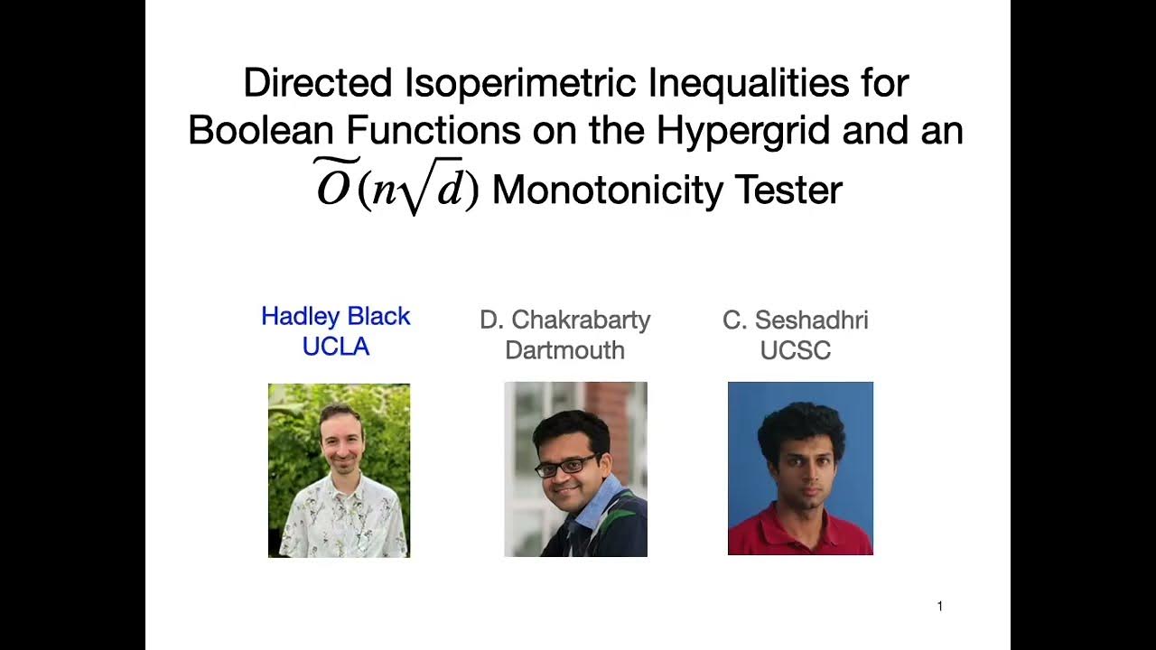 STOC 2023 - Session 1B - Directed Isoperimetric Theorems for Boolean Functions on the Hypergrid ...