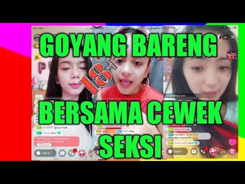 Live streaming cewek 18+ dj bareng sama bidadari