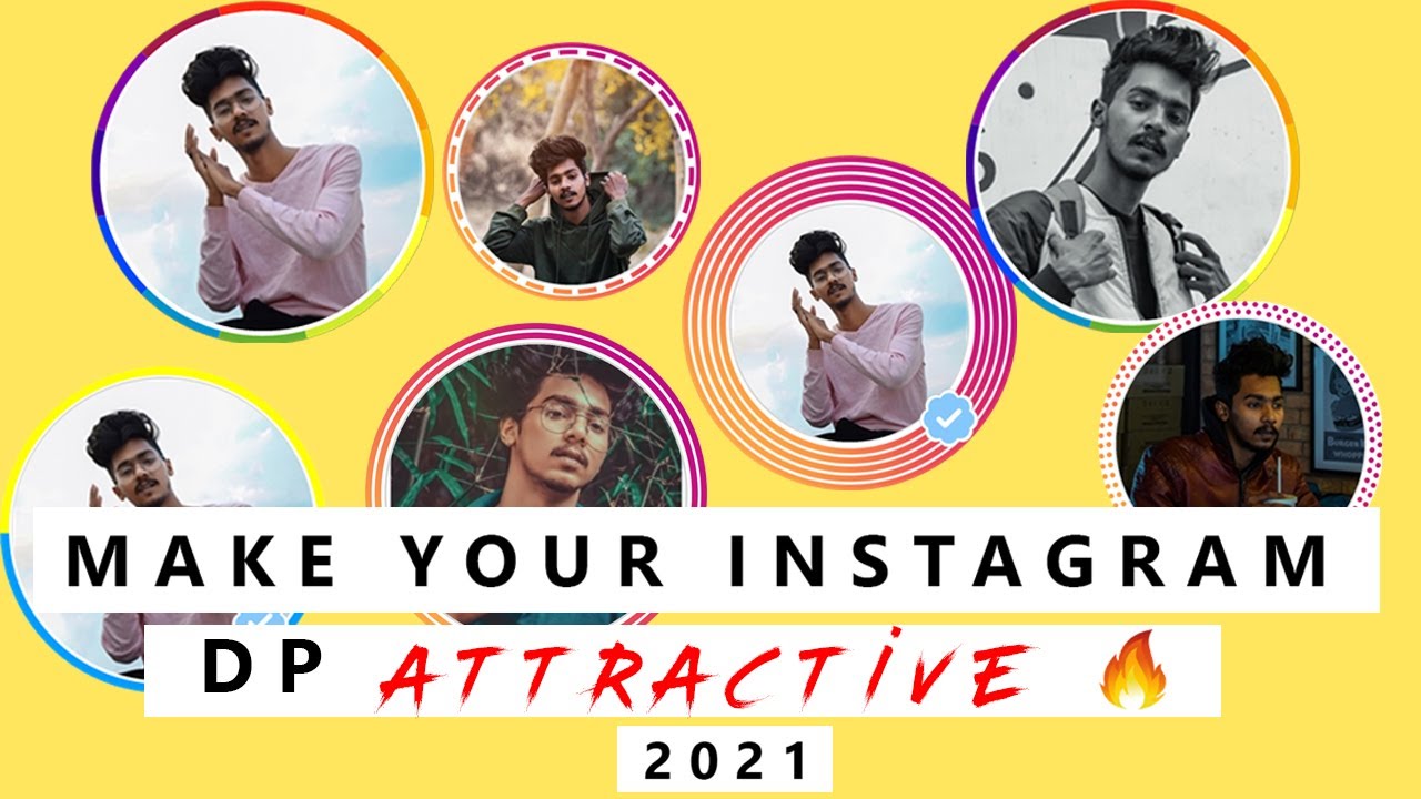 How To Make Your Instagram DP Attractive 2021 || Add Border & Blue ...