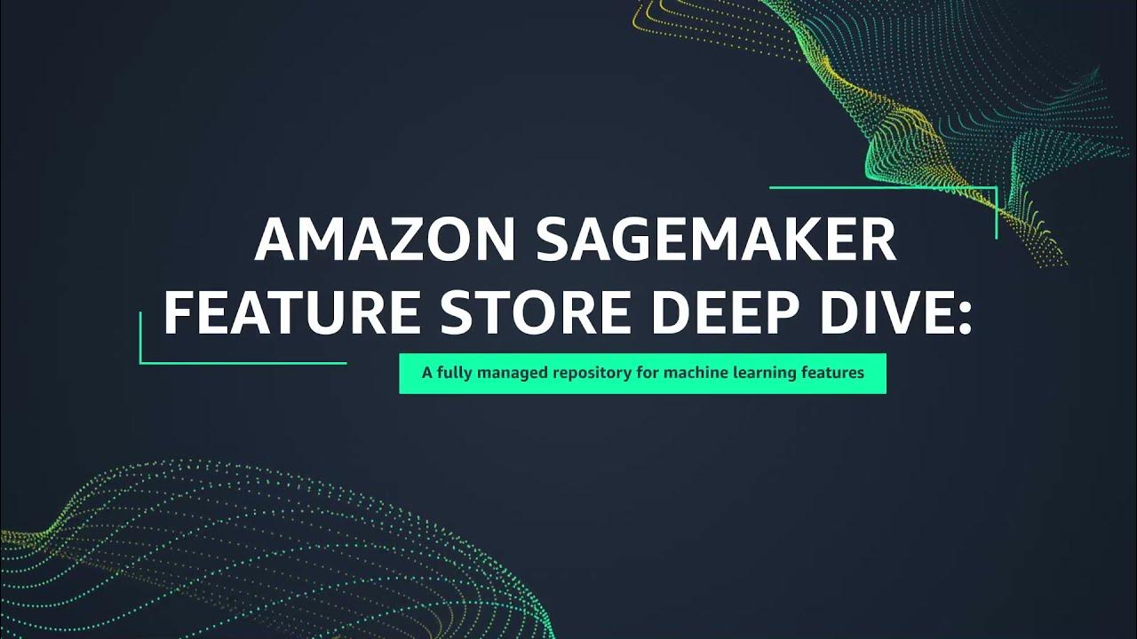 Amazon SageMaker Feature Store Deep Dive Demo - YouTube