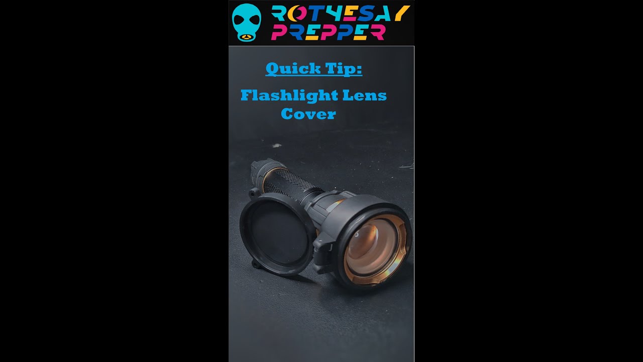 Quick Tip- Flashlight Lens Cover - YouTube