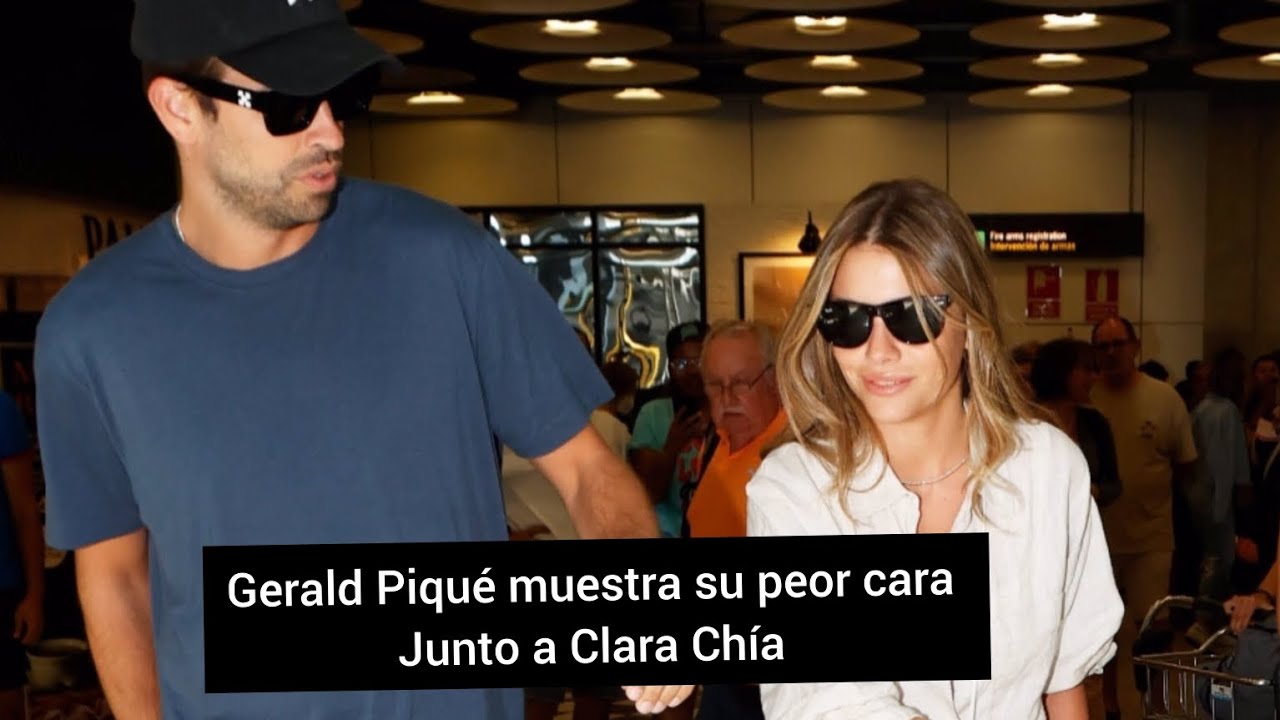 💥Gerald Piqué muestra su peor cara con la prensa junto a Clara Chía ...