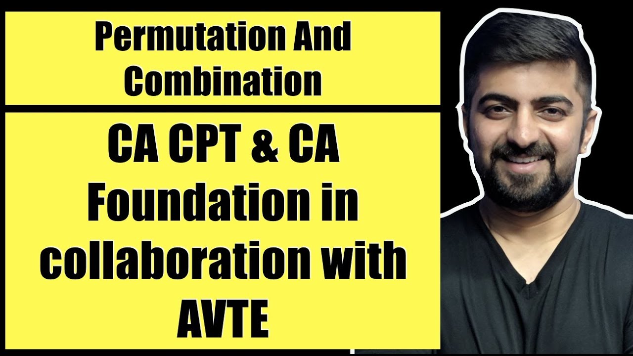 Permutation And Combination Full Chapter For Ca Cpt And Foundation