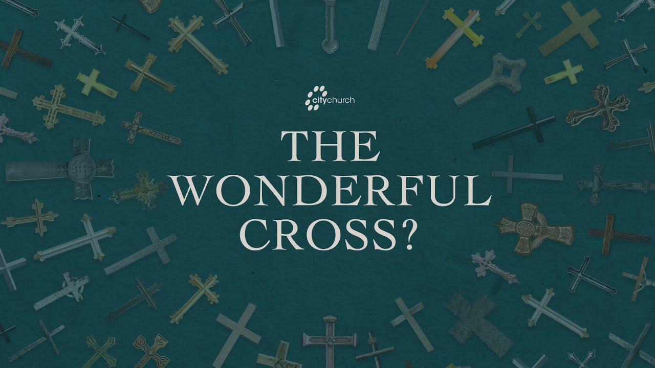 The Wonderful Cross? | Chasing Humility - YouTube