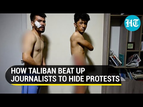 'Taliban men put foot on my head, pressed against concrete...': Afghan journalists allege assault