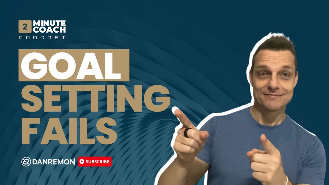 EP 12: Why Traditional Goal Setting Fails | Coaching - YouTube