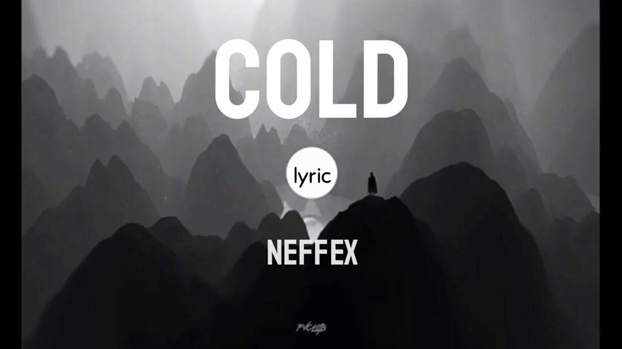 NEFFEX - COLD / Lyric - YouTube