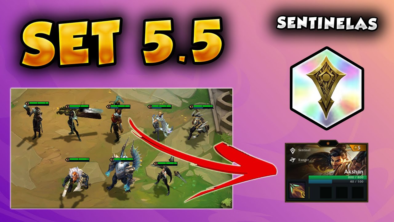 [Set 5.5] - NUEVOS CAMPEONES y SINERGIAS de TFT (Sentinelas OP ...