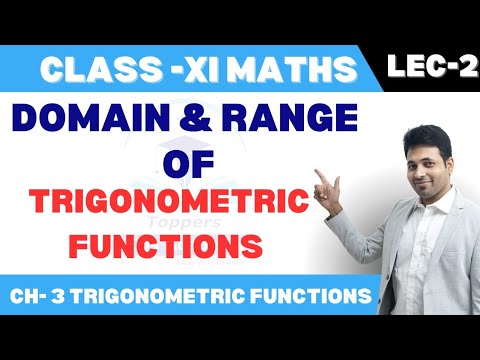 Domain, Range Of Trigonometric Functions|Overview|Maths Class 11 ...
