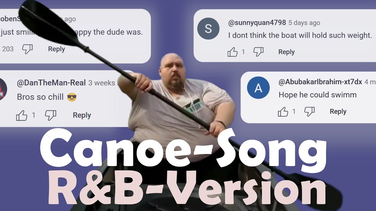 Canoe-Song, R&B-version - YouTube