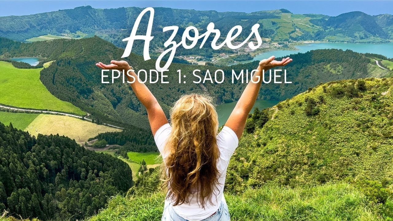 Azores: Sao Miguel | Episode 01 - YouTube