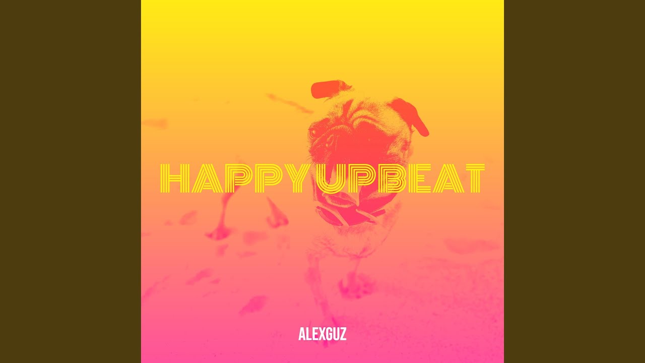 Happy Upbeat - YouTube