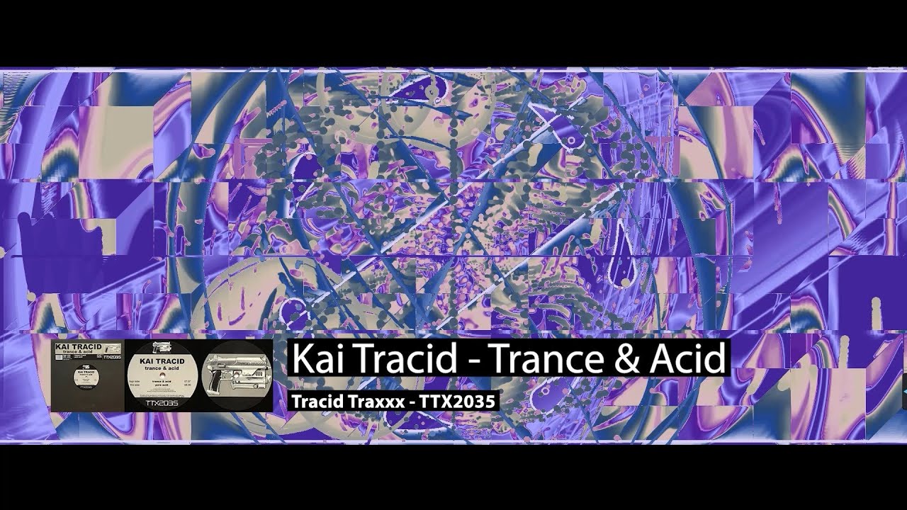 (2002) Kai Tracid - Trance & Acid - YouTube