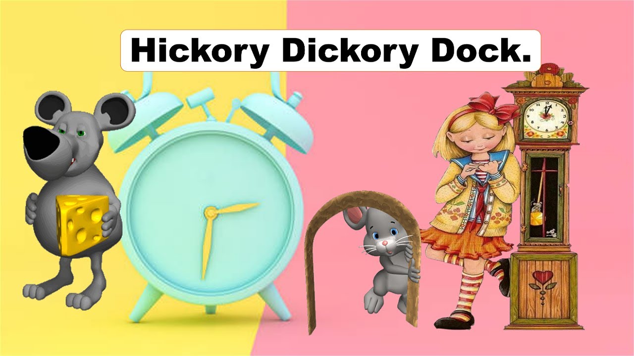 Hickory dickory dock. The mouse went up the clock - YouTube
