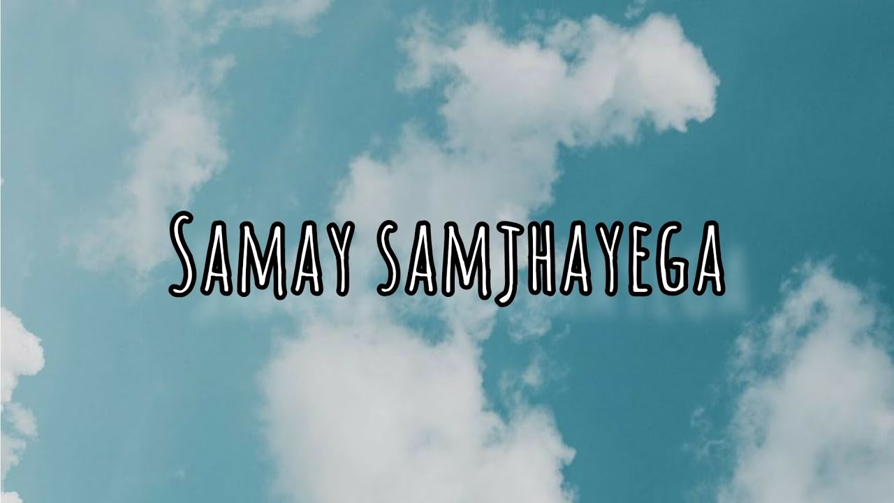 Samay Samjhayega #lyrics #lyricvideo #radhakrishna #samaysamjhayega ...