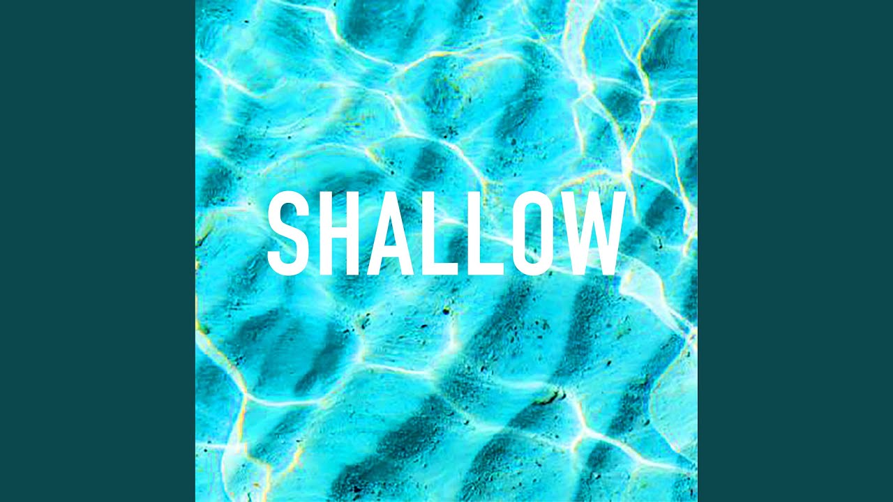 Shallow - YouTube