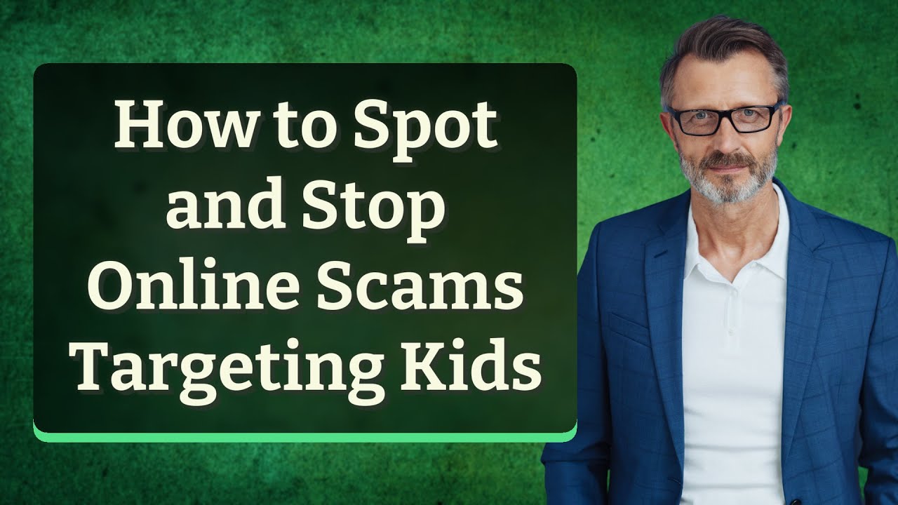How to Spot and Stop Online Scams Targeting Kids - YouTube