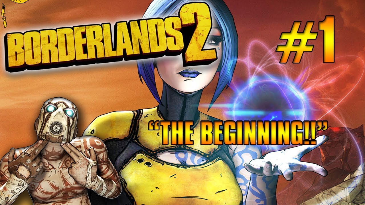 "THE BEGINNING!" Borderlands 2 Play through! With Grook24! - YouTube