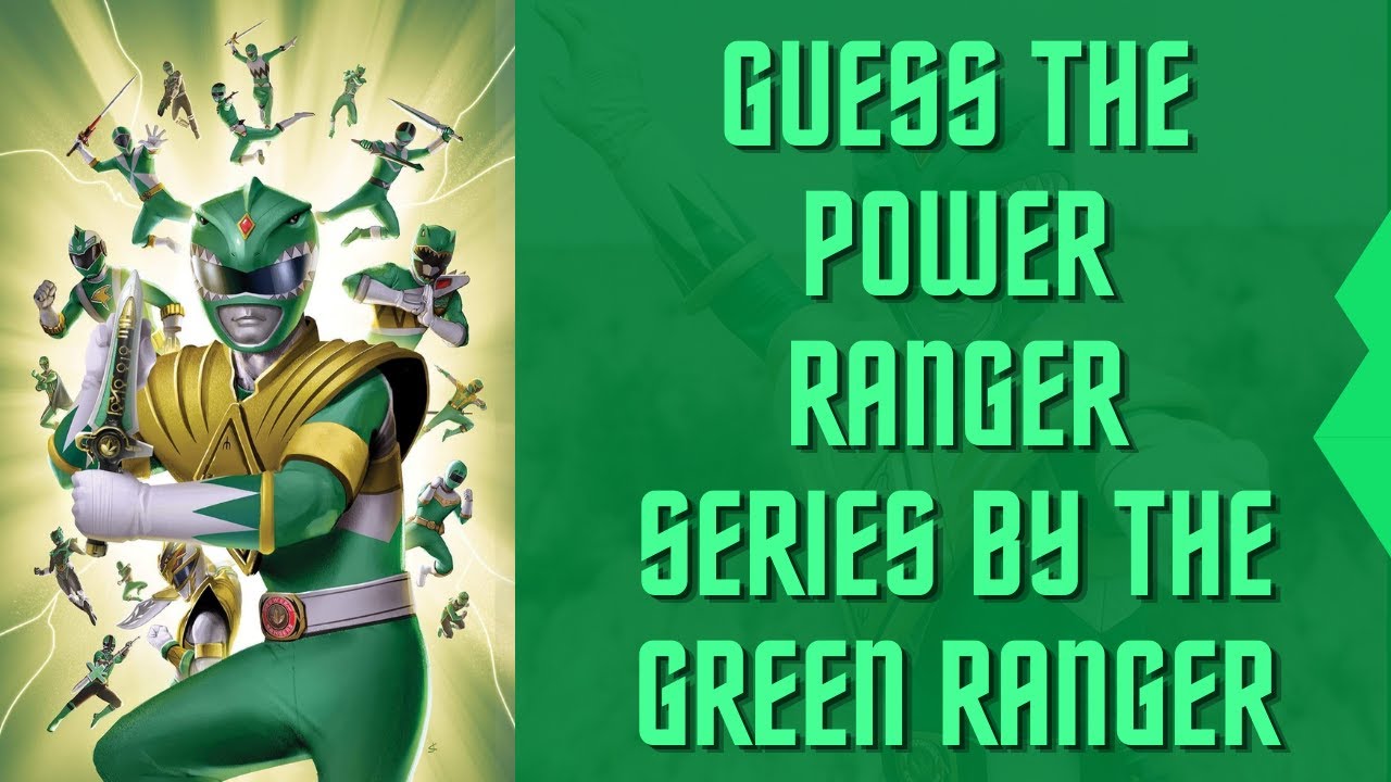 Power Rangers Quiz - Guess the Power Rangers Series by the Green ...
