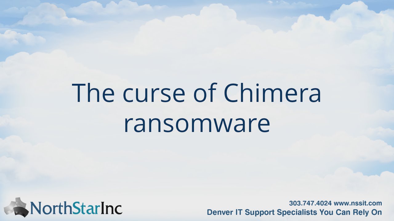Learn about Chimera ransomware – IT Support Service in Denver - YouTube