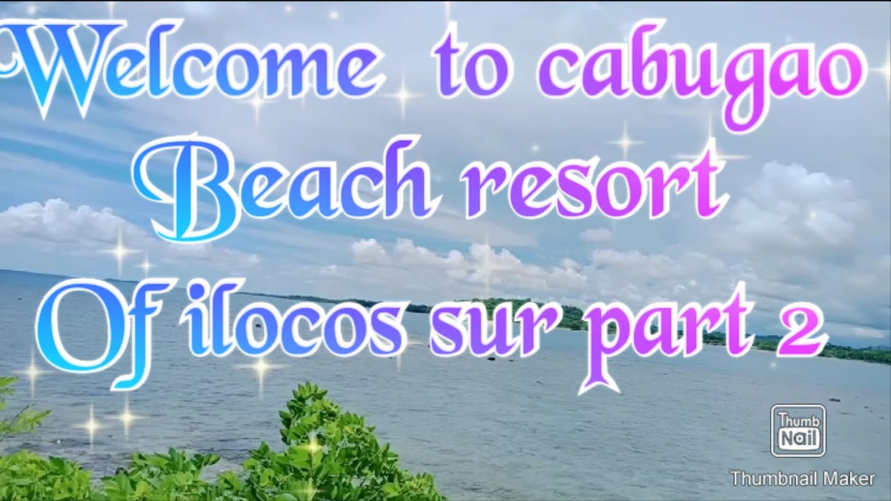 Welcome to cabugao beach resort of ilocos sur part 2 - YouTube